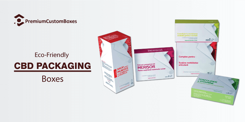Introduction to CBD Packaging | Blog | PremiumCustomBoxes