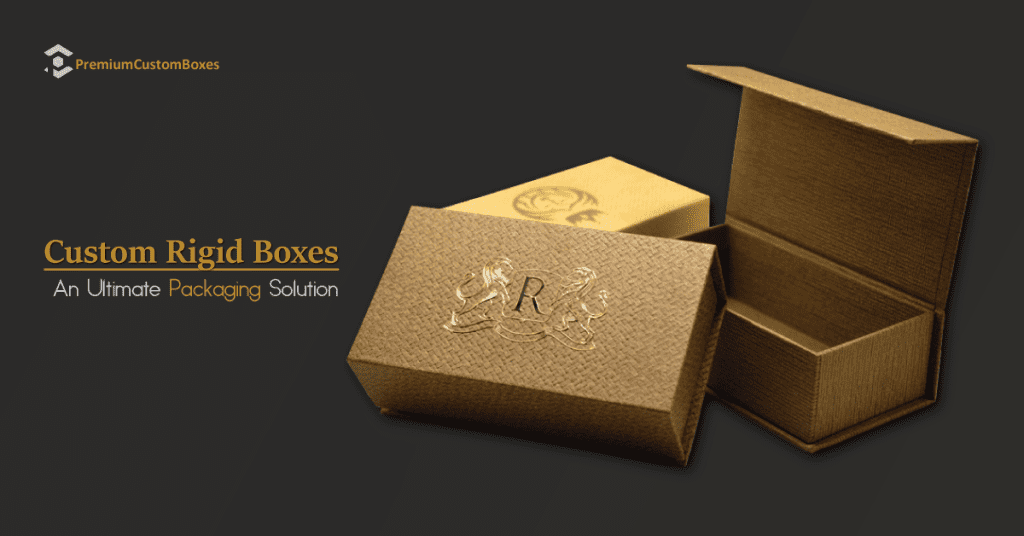 Rigid Boxes Packaging Solution | Blog | PremiumCustomBoxes