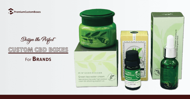 Design Perfect Custom CBD Boxes | Blog | PremiumCustomBoxes